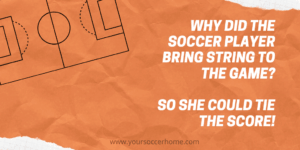 50 Best Soccer Jokes You Will Read Today! – Your Soccer Home