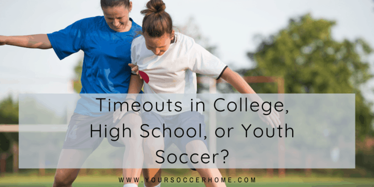 Why Soccer Doesn’t Have Timeouts and How It Affects the Game – Your ...