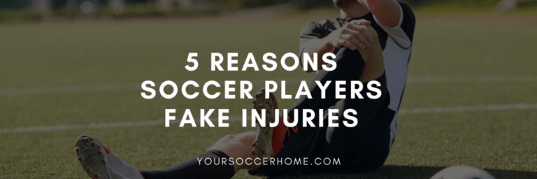 5 Reasons Soccer Players Fake Injuries or Flop – Your Soccer Home