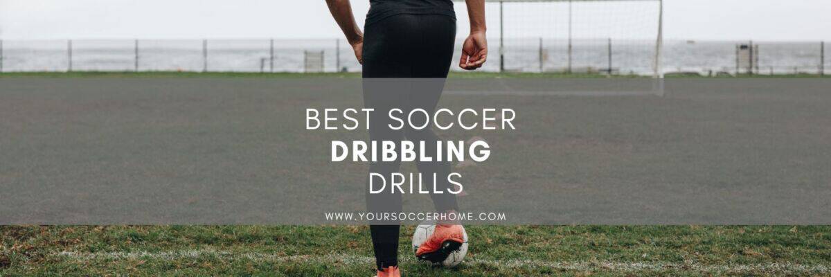 8 Best Soccer Dribbling Drills: Dribble Like a Pro – Your Soccer Home